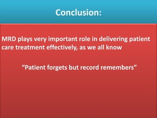 scientific paper on Role of MRD in Hospital Functioning | PPTX