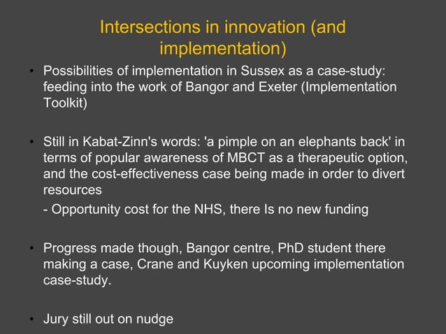 Intersections in Innovation; mindfulness-based therapies as part of the well-being agenda by ...