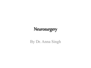 Neurosurgery -an overview of the nervous system | PPT