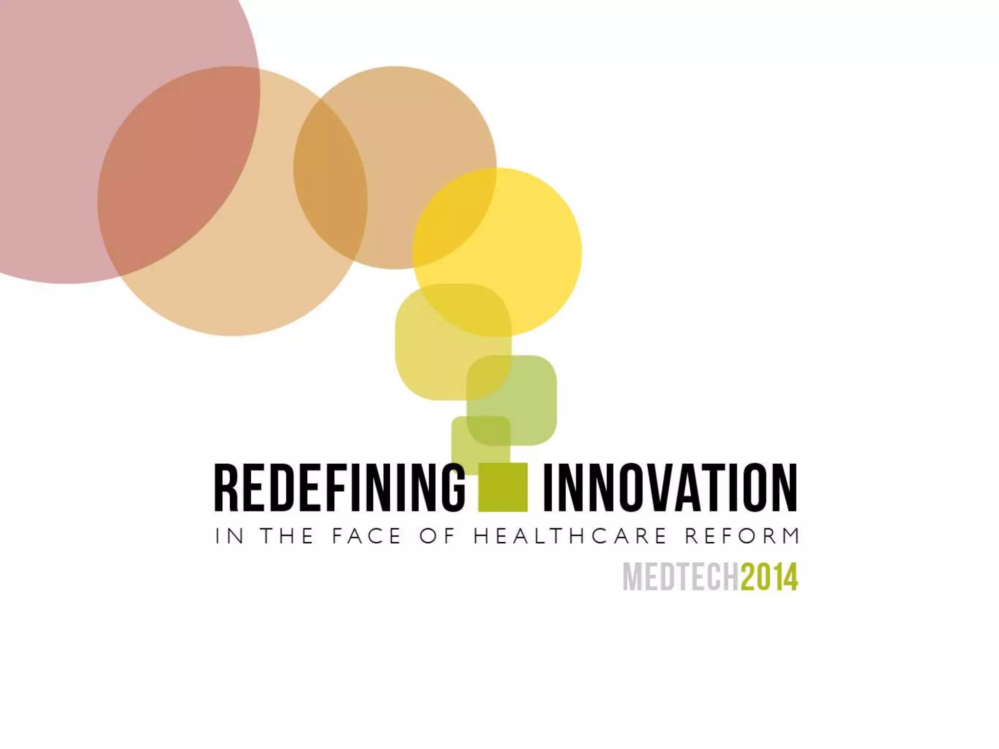 MEDTECH 2014 Opening Keynote | PPTX