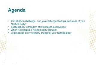 Your legal relationship with your notified body | PPTX