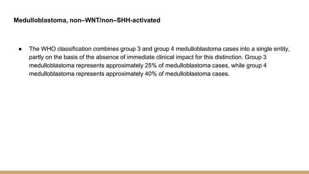 Medulloblastoma : clinical staging, molecular stratification and ...
