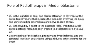 Management of meduulloblastoma radiation therapy | PPTX | Brain and ...