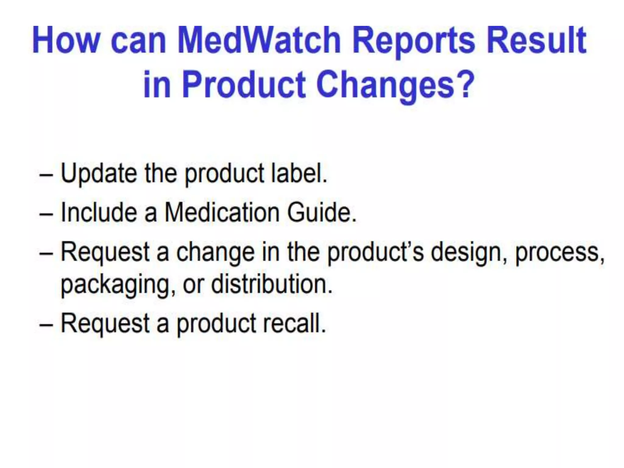 Medwatch and FAERS database | PPTX