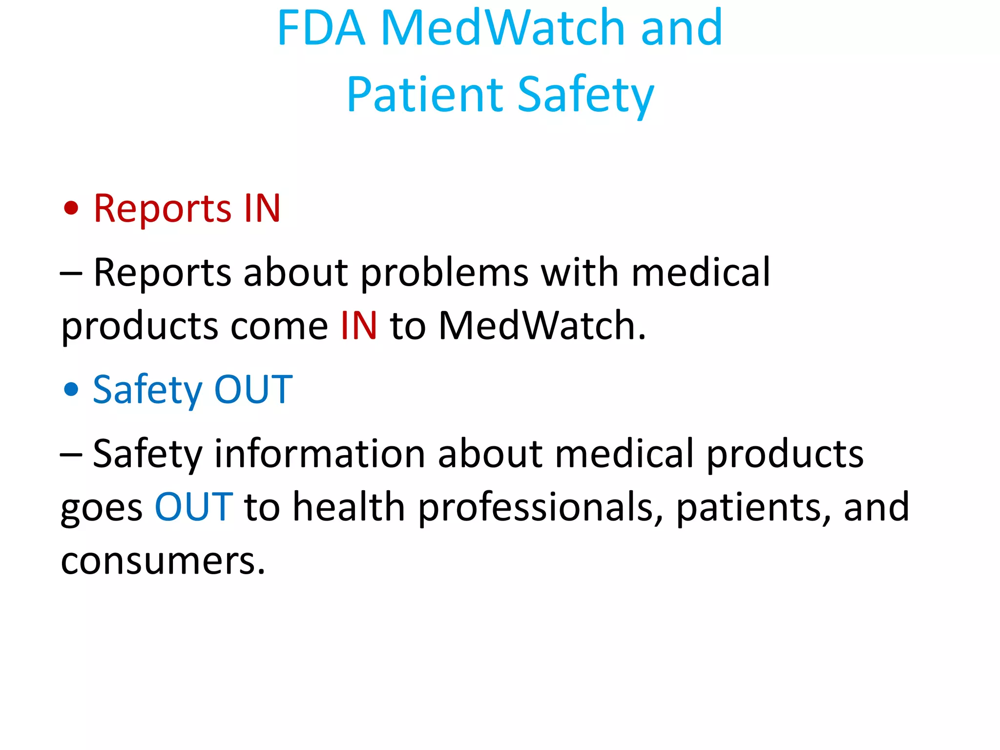 Medwatch and FAERS database | PPTX