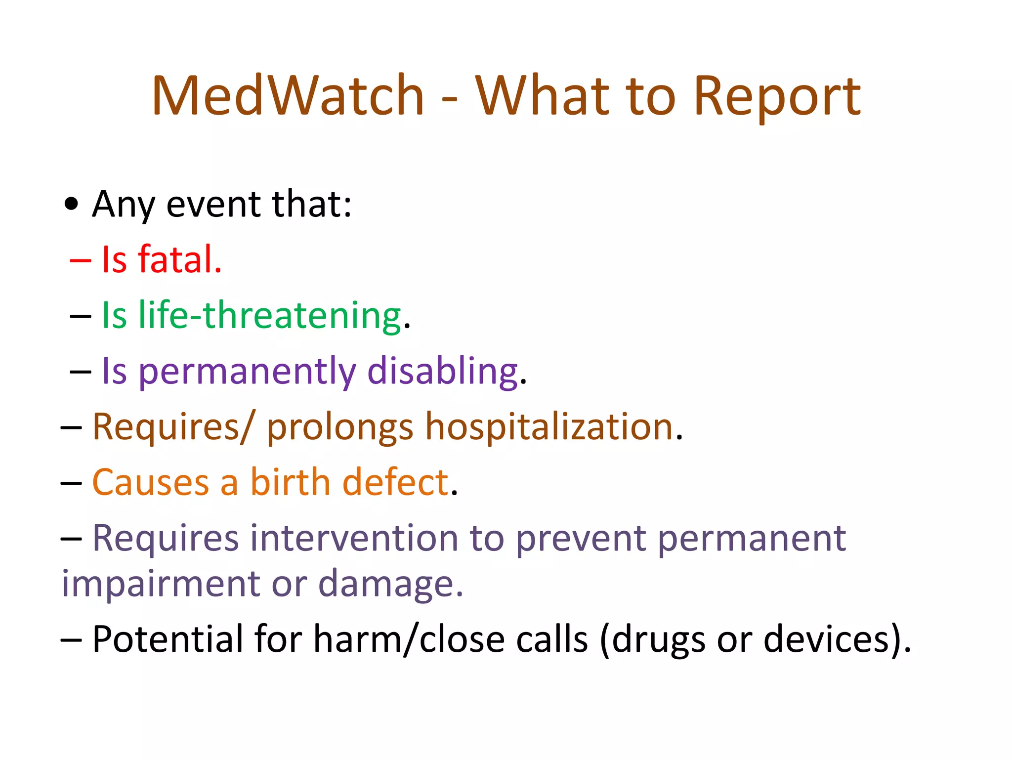 Medwatch and FAERS database | PPTX