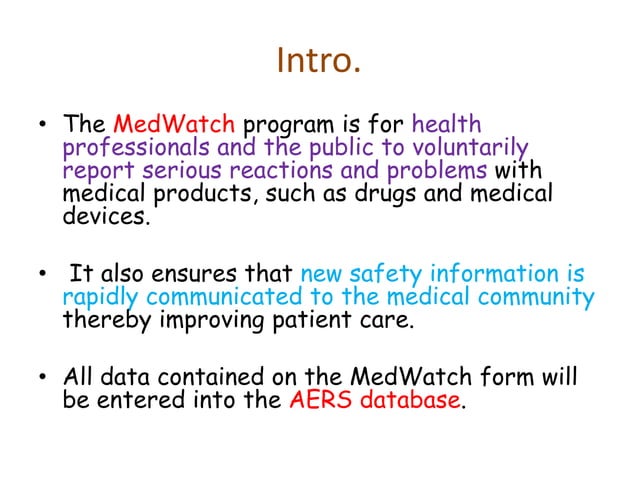 Medwatch and FAERS database | PPTX | Pharmaceutical Industry | Industries