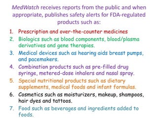 Medwatch and FAERS database | PPTX