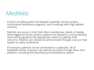 MedWeb e-Visit Platform Connects Patients to Care | PPT