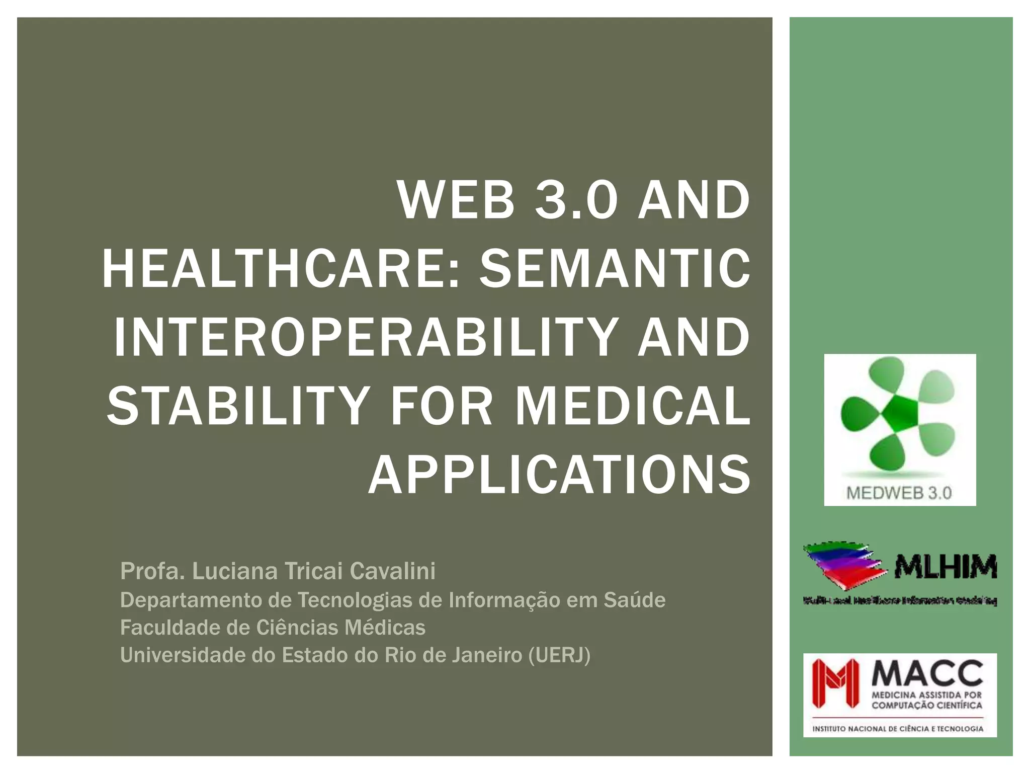 MedWeb 3.0 @ CAIS 2013 | PPT