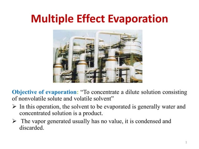 Multiple Effect Evaporation | PPT