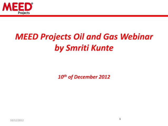Meed projects oil and gas webinar (2012.12) | PPT