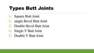 MEEN221101036 & 49 & 77 Topoic Welded Joints-NEW.pptx