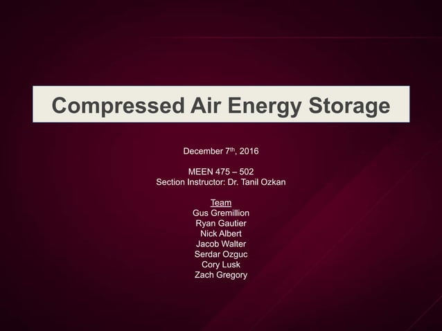 TAMU MEEN 475 CAES Term Project Presentation | PPT