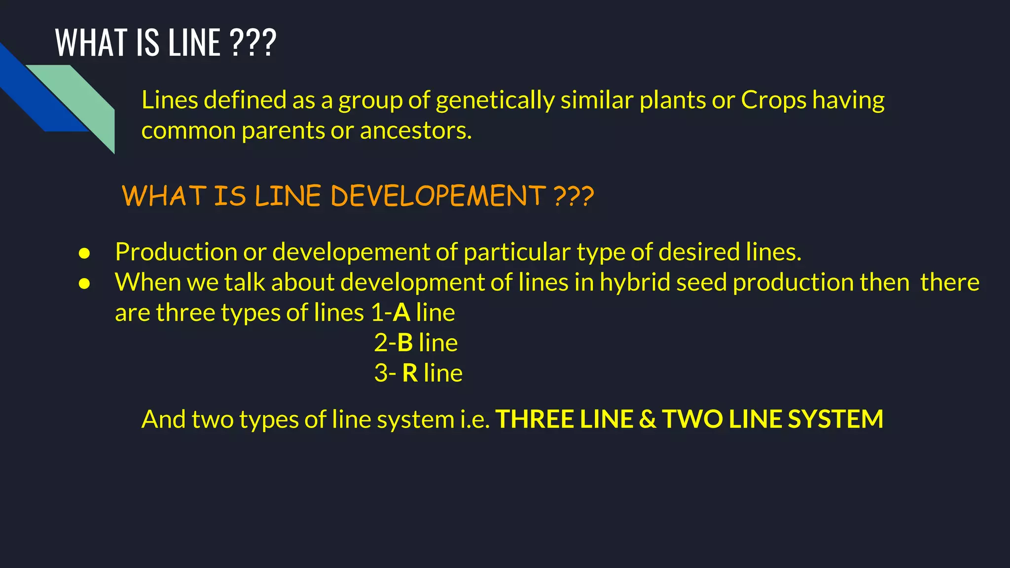 A,B& R LINE DEVELOPMENT IN HYBRID SEED PRODUCTION | PPTX