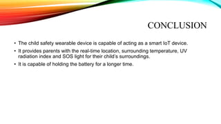 CHILD SAFETY WEARABLE DEVICE | PPTX