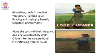 MEENAXI STD7TH THE SOLITARY REAPER PPT.pptx