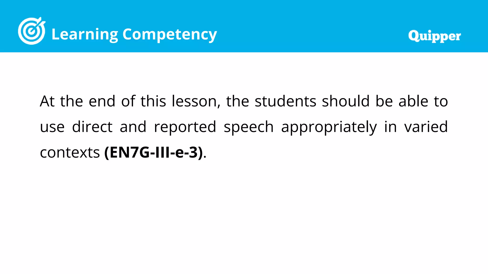 ME Eng7 Q1 0501_PS_Structure of Direct and Reported Speech.pptx