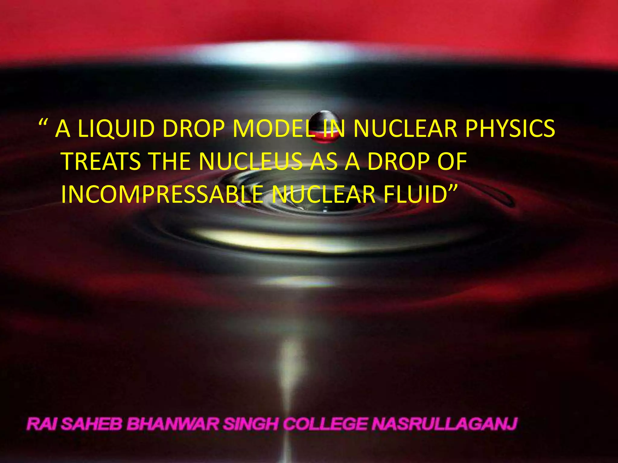 LIQUID DROP MODEL Meenu | PPTX