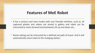Mee Robot, Mee mobile surveillance robot :oamnetworks | PPT