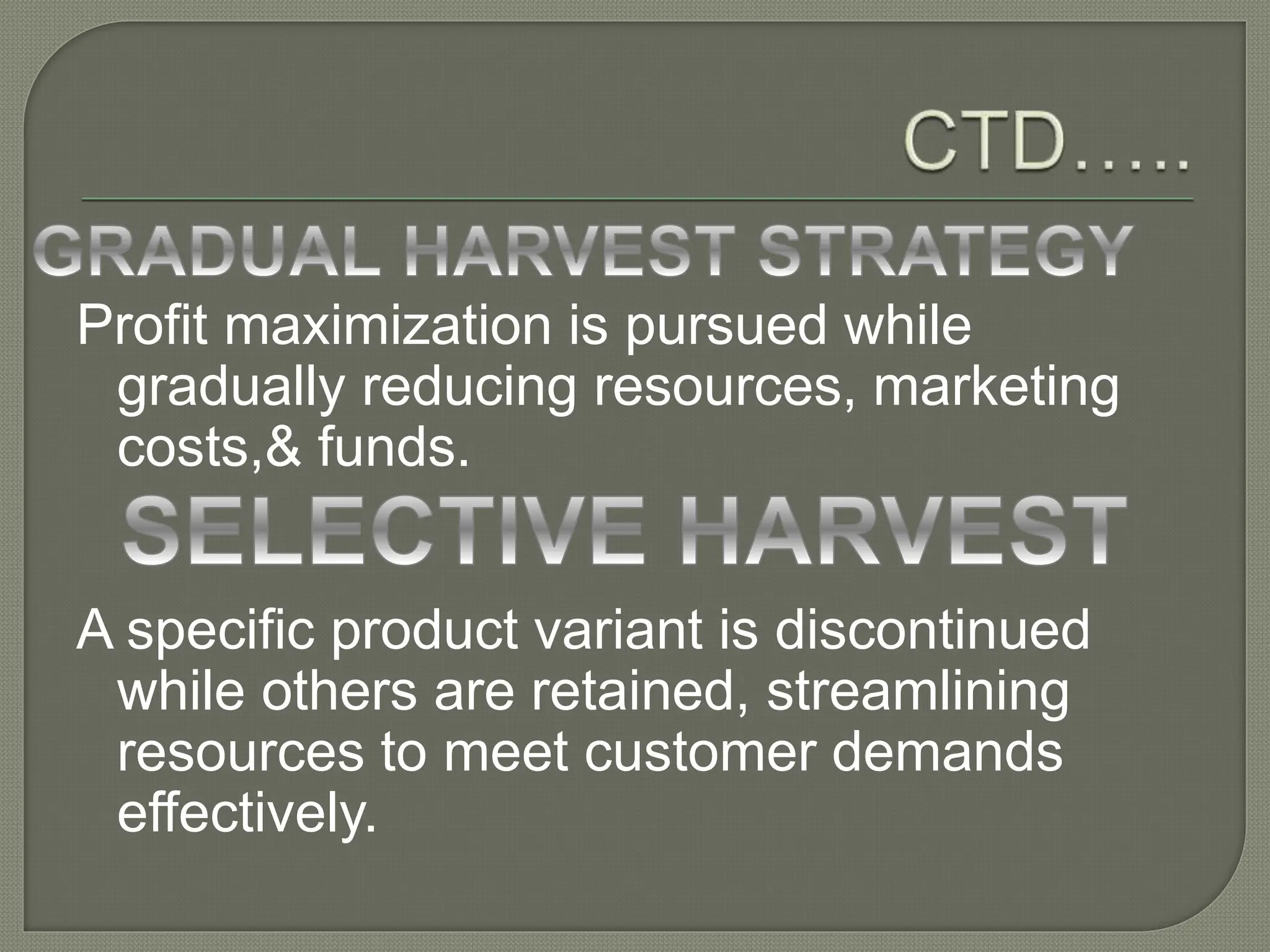 Harvest Strategy | PPT