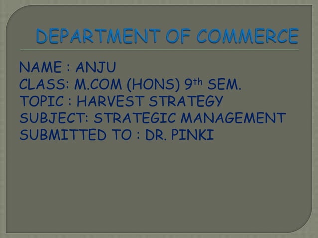Harvest Strategy | PPT