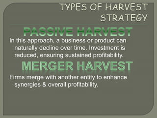 Harvest Strategy | PPTX
