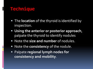 Examination of thyroid gland | PPTX