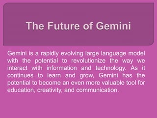 Meet Gemini Your AI Guide to the Digital World.pptx