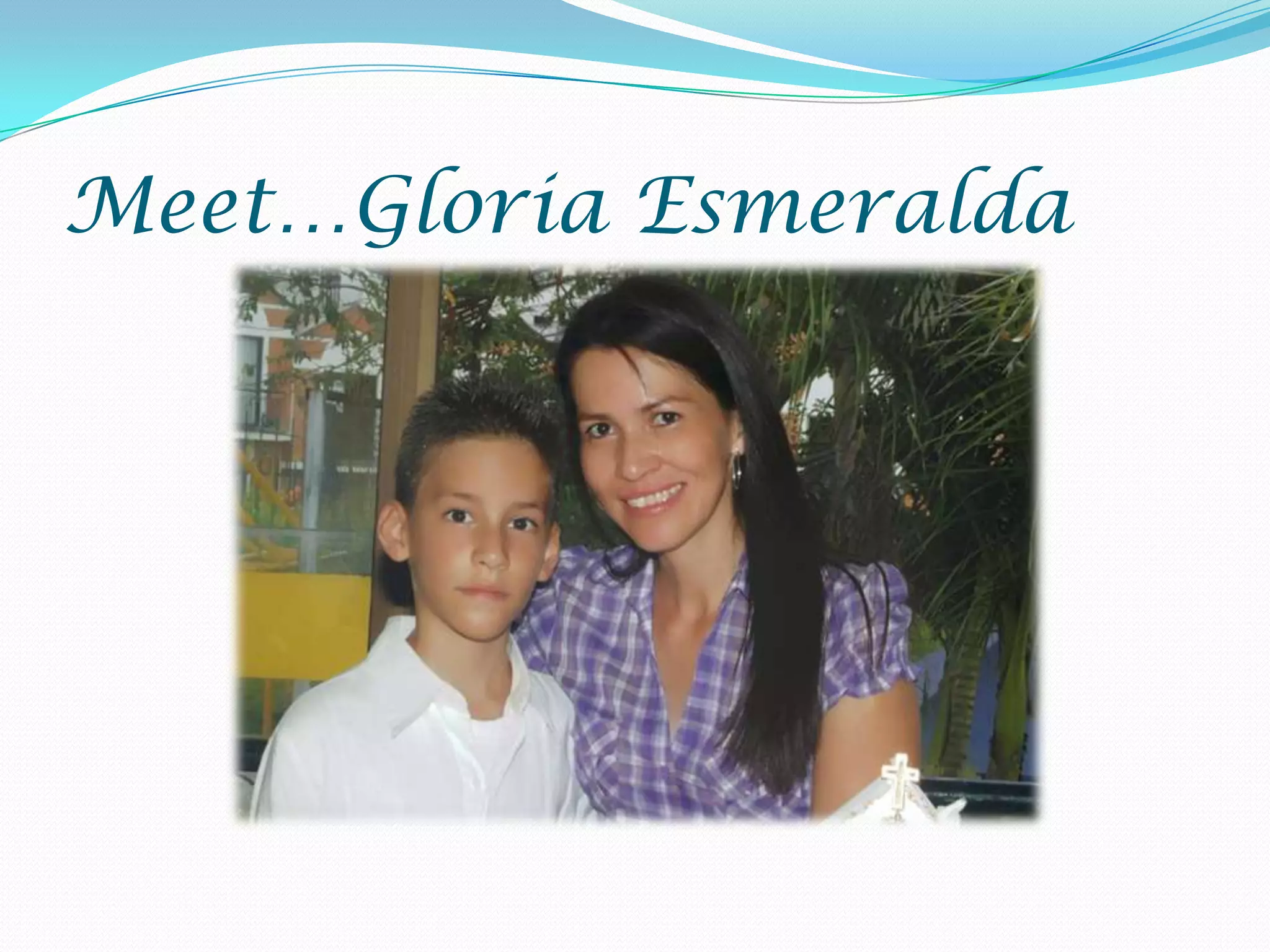 Meet gloria esmeralda diapositiva | PPTX