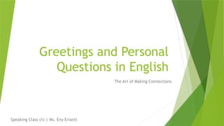 Greetings and Personal Questions in English | PPT