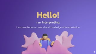 Concept of Interpreting and Interpreter | PPTX