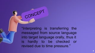 Concept of Interpreting and Interpreter | PPTX