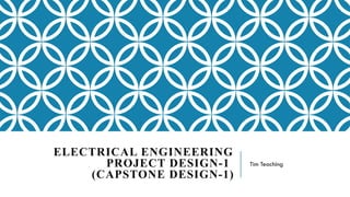 Meeting 1 Electrical Engineering Project Design-1.pptx