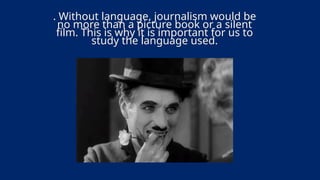 Meeting 1 Journalistic Language Class.pptx