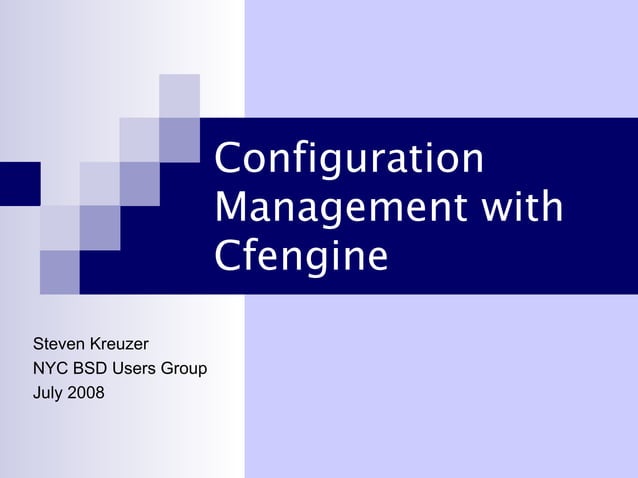 Configuration Management with Cfengine | PPT