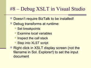 8 Tips & Tricks for Better BizTalk Programming | PPT | Computer Networking | Computing