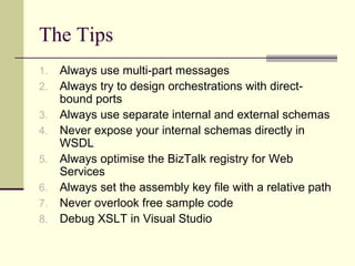 8 Tips & Tricks for Better BizTalk Programming | PPT | Computer Networking | Computing