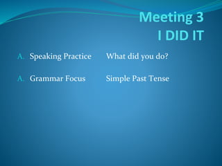 Meeting 3________simple past tense____.pptx