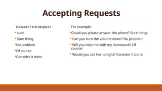 Making, accepting and refusing Request in English .pptx