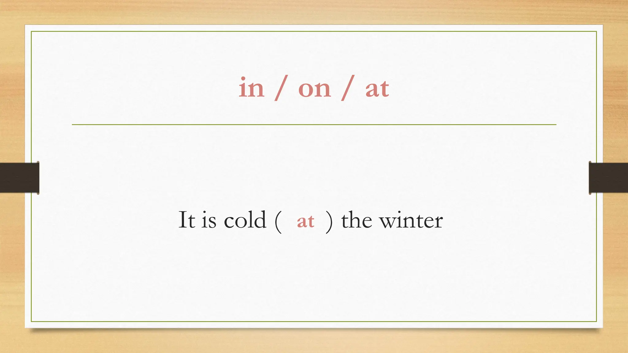 Preposition of time (in / at / on) .pptx