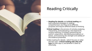 Reading in Detail and Reading Critically as Core Academic Skills | PPTX