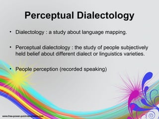 Meeting 4 language attitude | PPT