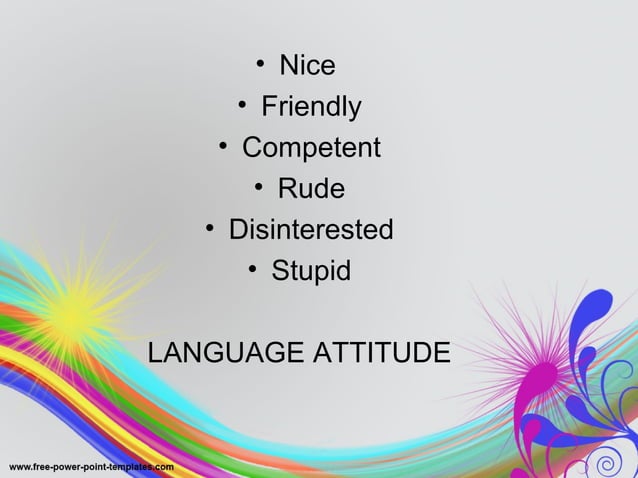 Meeting 4 language attitude | PPT
