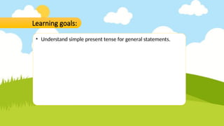Meeting 6 - Simple Present Tense - General Statements (1).pptx