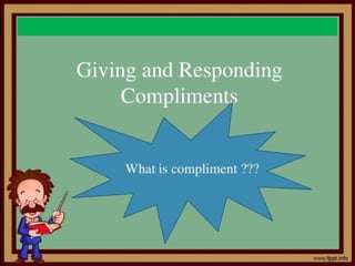 Meeting 8.pptx english conversation compliment | PPT