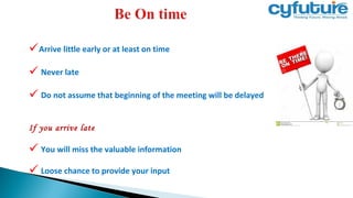 Meeting etiquette cy,Business meeting ,how to deal with client, | PPT