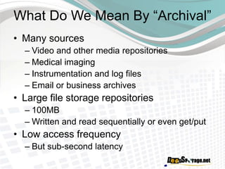 Meeting the Challenges of Archival Storage | PPT