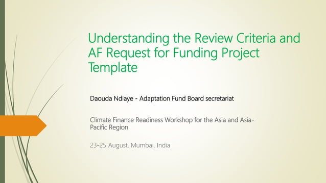 Understanding the Review Criteria and Adaptation Fund Request for ...
