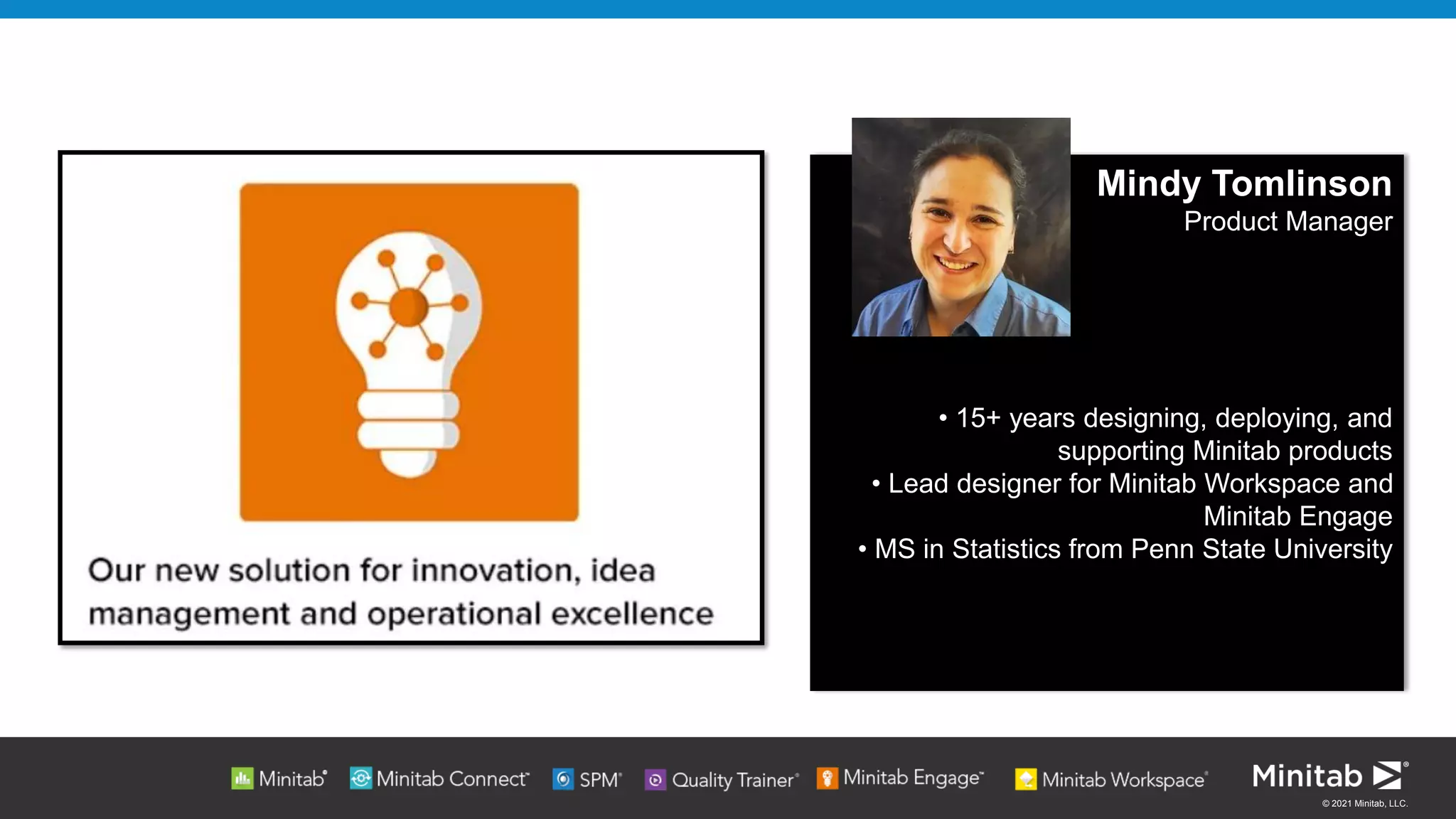 Meet Minitab Engage Your End-to-End Improvement Solution From Idea Generation Through Execution ...